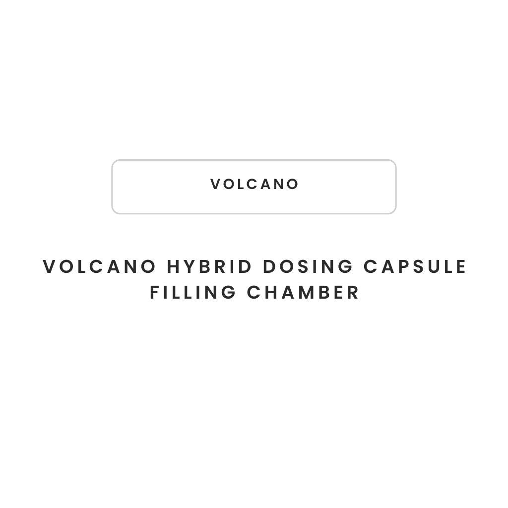 Volcano Hybrid Dosing Capsule Filling Chamber